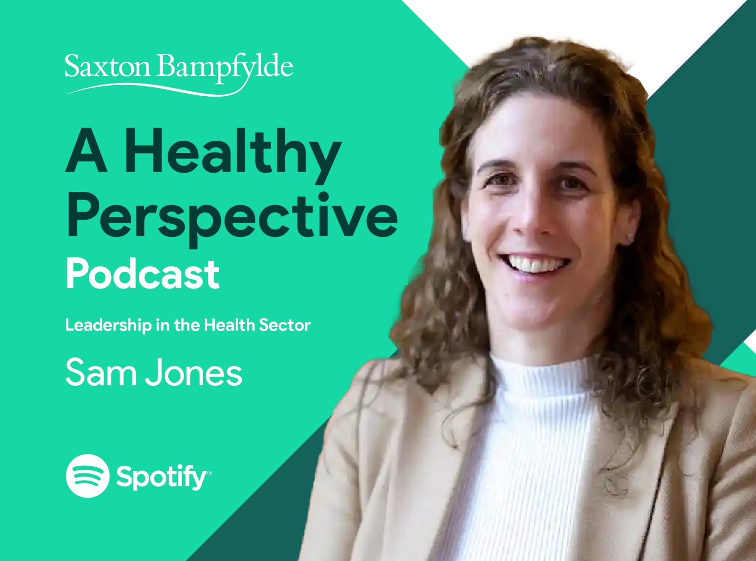 A Healthy Perspective Podcast - Sam Jones - Saxton Bampfylde - Global ...