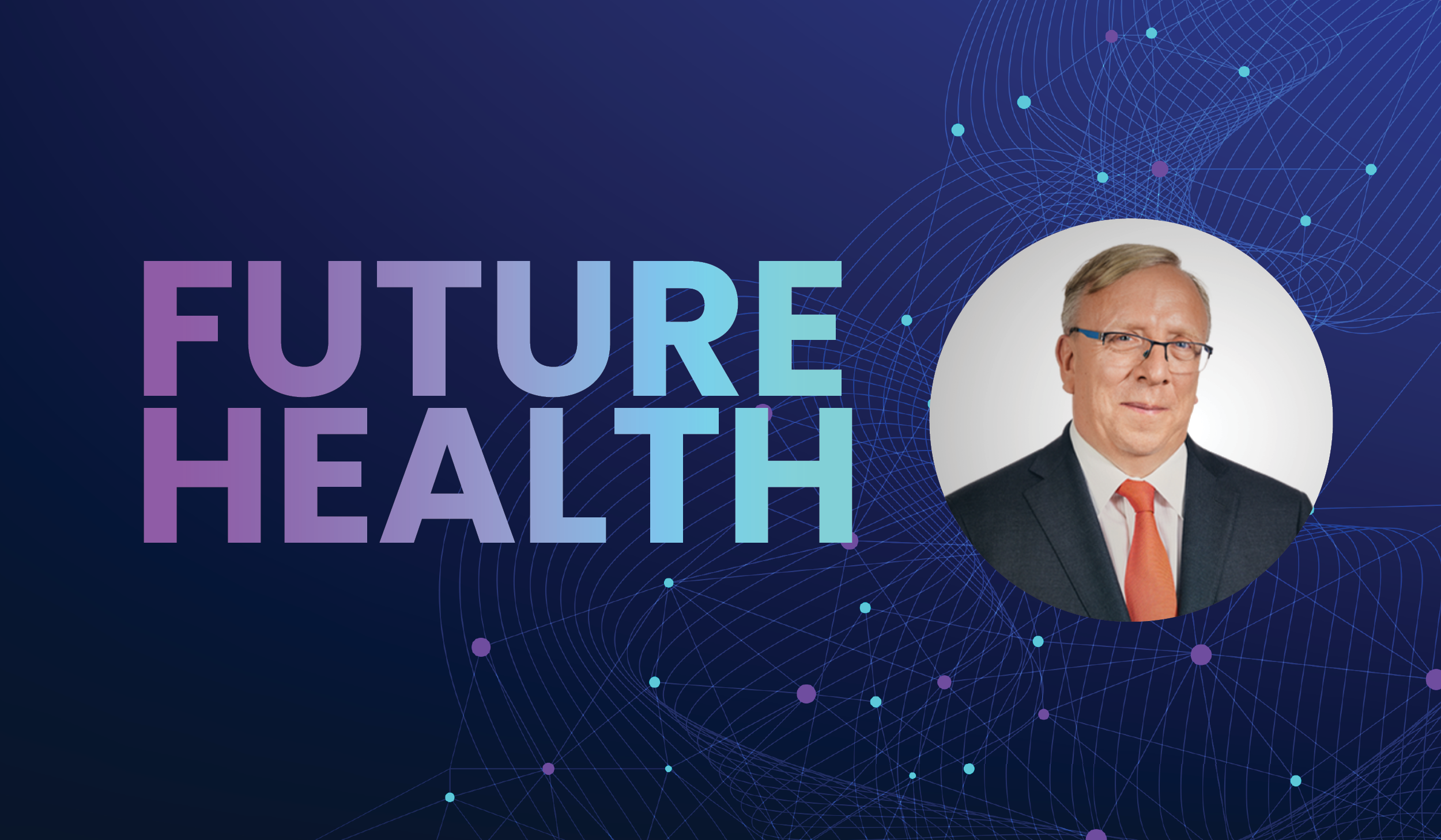 What will healthcare look like over the coming decade? Interview with ...