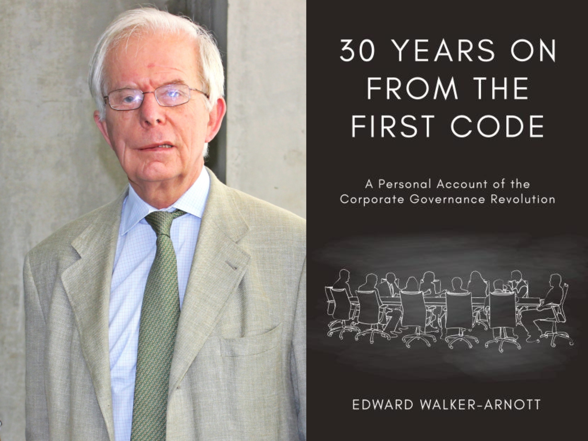 30 years on from the first Code: A personal account of the Corporate Governance Revolution ...