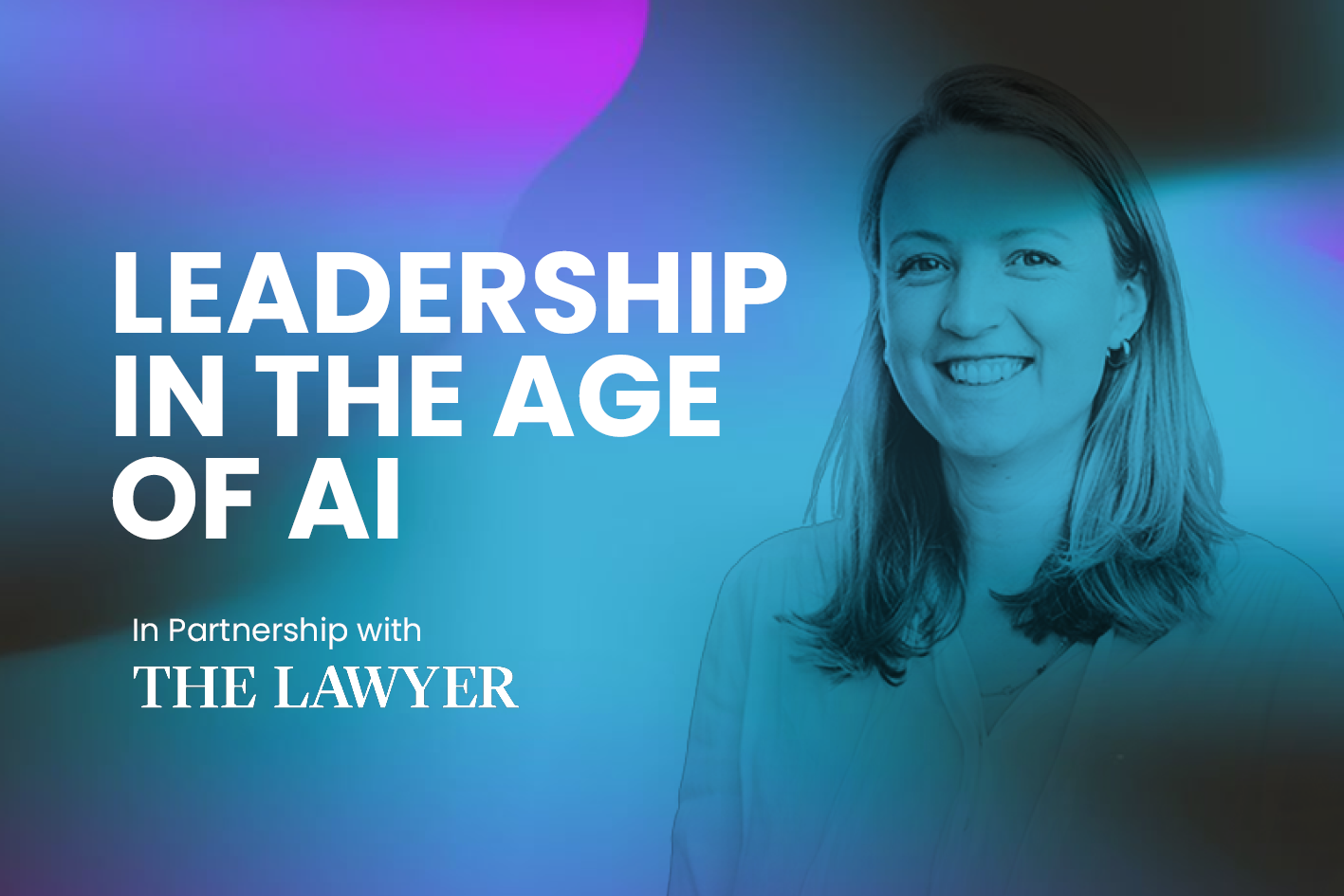 Leadership in the Age of AI: Mary Few on the Future of Legal Talent ...